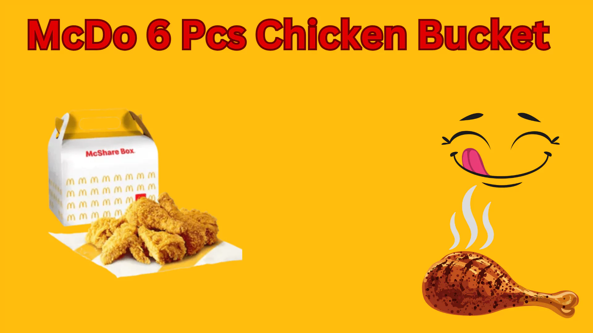 McDo Chicken Bucket 6 Pcs Price & Calories Philippines 2025